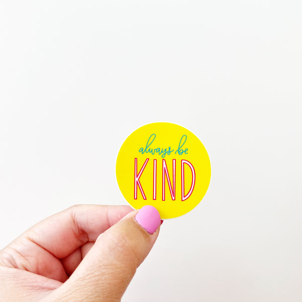 Always Be Kind Sticker - Justine Ma